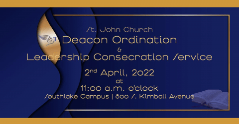 Deacon Ordination & Leadership Consecration Service - St. John Church ...